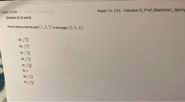 Solved Maple T.A. 2.51 - Calculus III_Prot_Blackman_Spring | Chegg.com