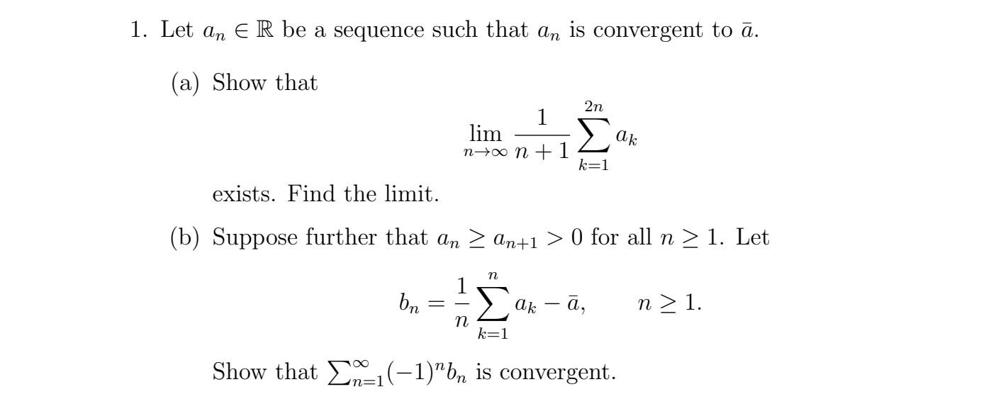 1. Let an∈R be a sequence such that an is convergent | Chegg.com