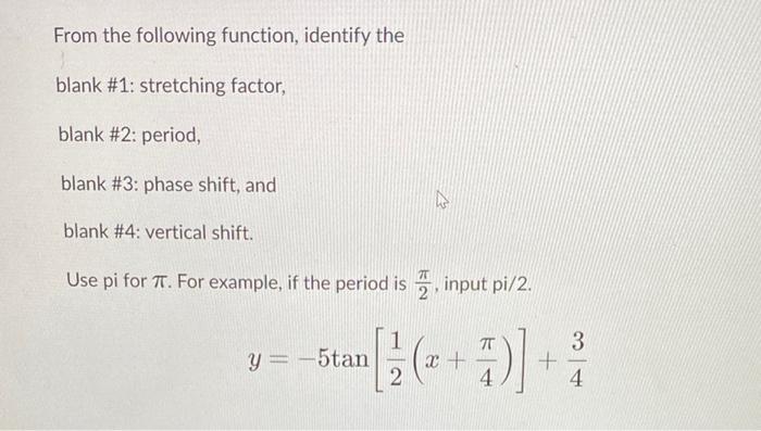 Solved From the following function, identify the blank #1: | Chegg.com