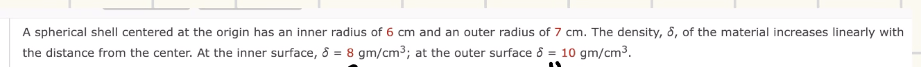 Solved A spherical shell centered at ﻿the origin has an | Chegg.com