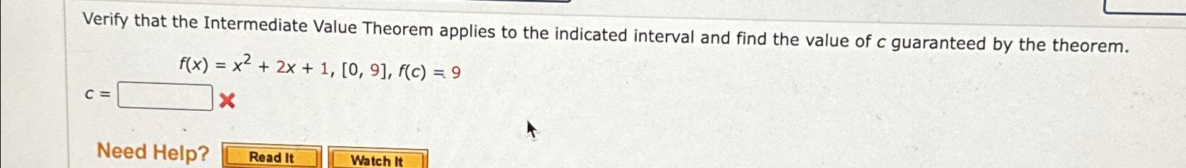 Solved Verify that the Intermediate Value Theorem applies to | Chegg.com