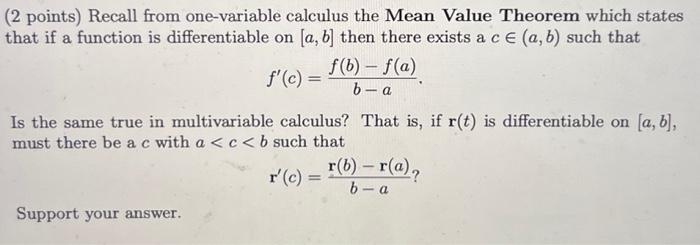 Solved (2 points) Recall from one-variable calculus the Mean | Chegg.com