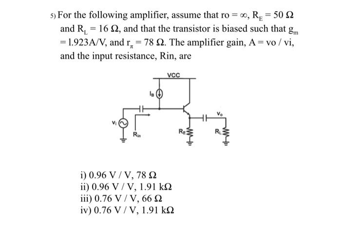Solved 5) For the following amplifier, assume that ro | Chegg.com