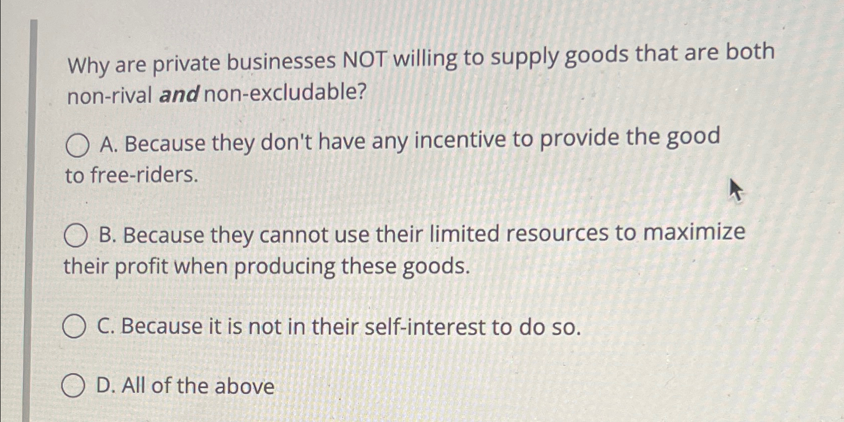 Solved Why are private businesses NOT willing to supply | Chegg.com