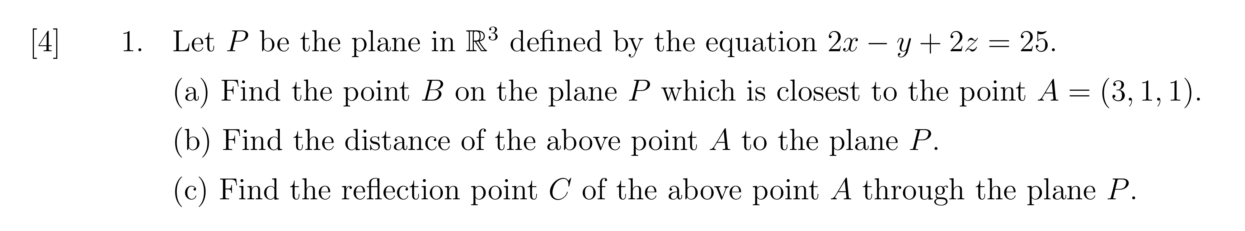 Solved [4] 1. ﻿Let P ﻿be the plane in R3 ﻿defined by the | Chegg.com