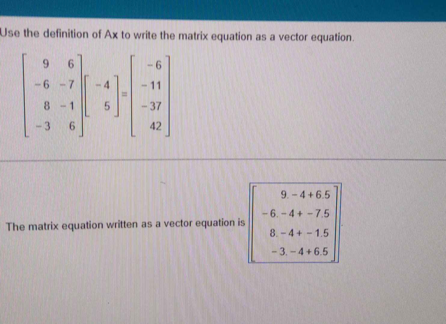 Solved Use the definition of Ax ﻿to write the matrix | Chegg.com