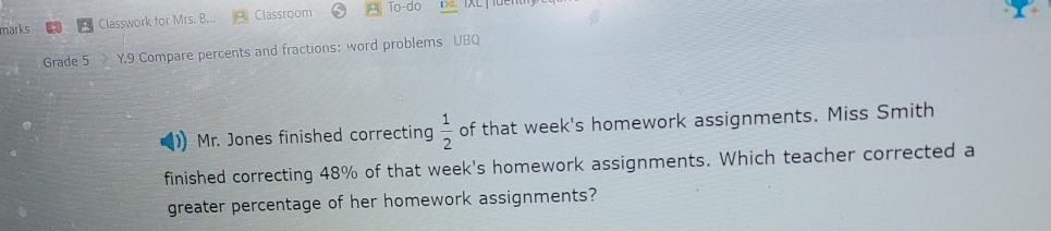 Solved Classwork for Mrs. ﻿B...ClassroomTo-doGrade 5> ﻿Y. 9 | Chegg.com