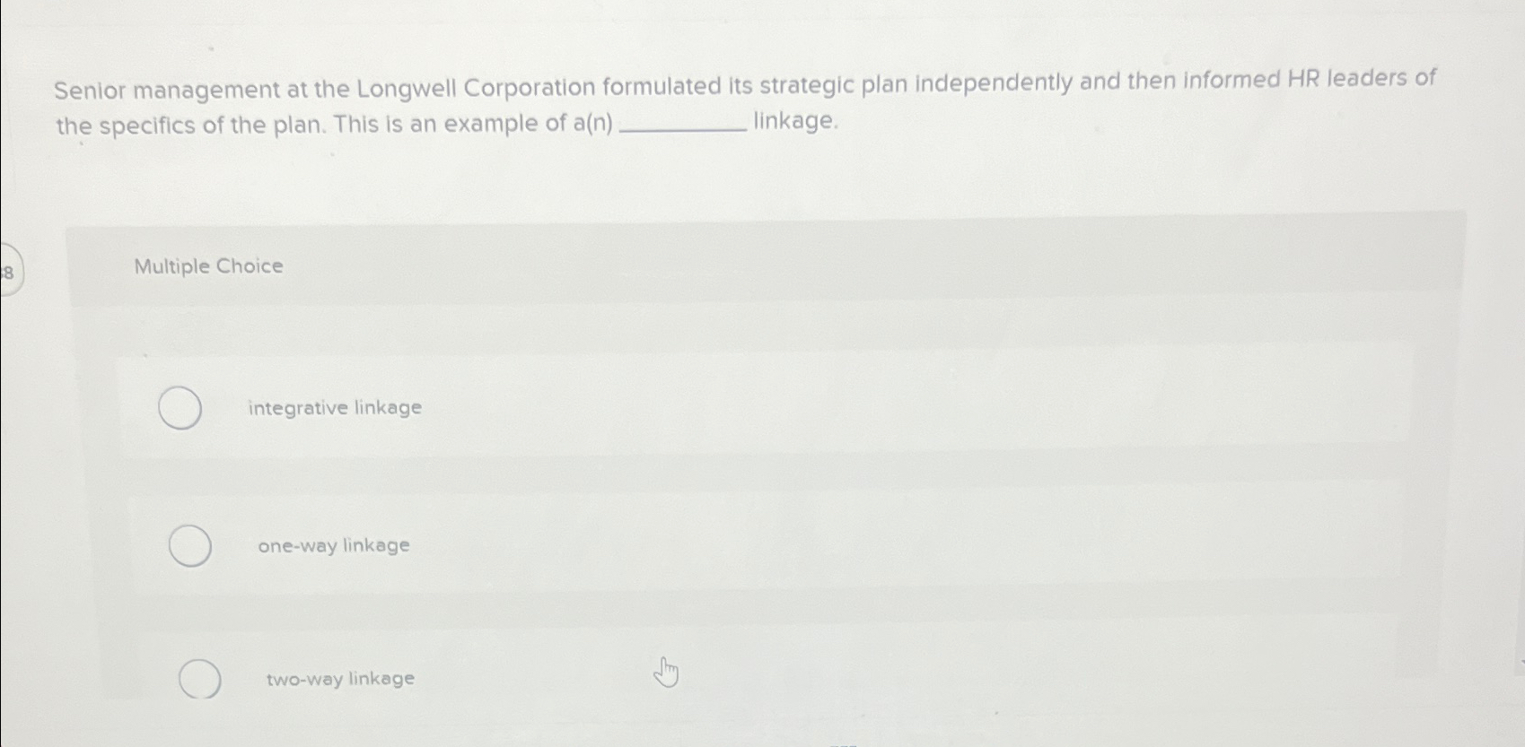 Solved Senior management at the Longwell Corporation | Chegg.com