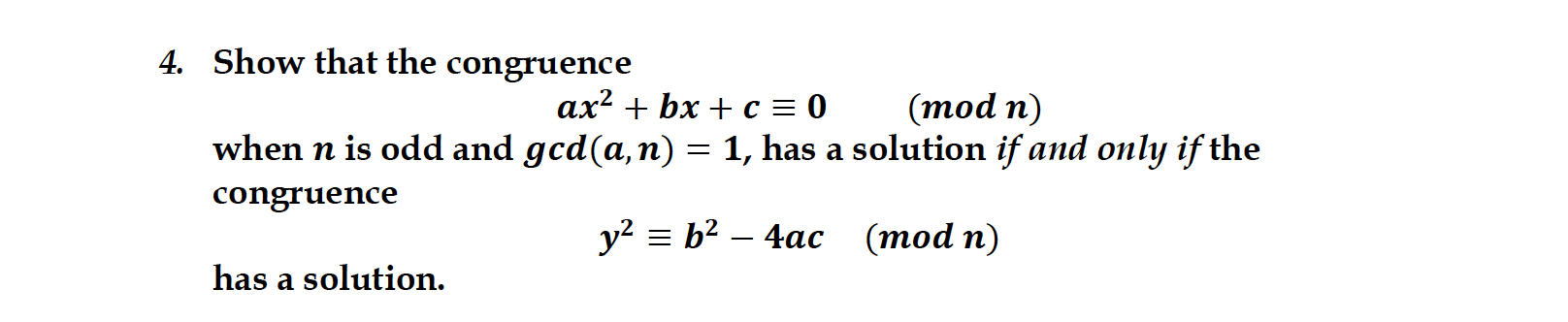 Solved Show that the congruenceax2+bx+c-=0,(modn)when n ﻿is | Chegg.com