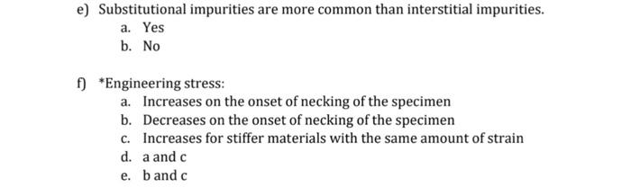 Solved e) Substitutional impurities are more common than | Chegg.com