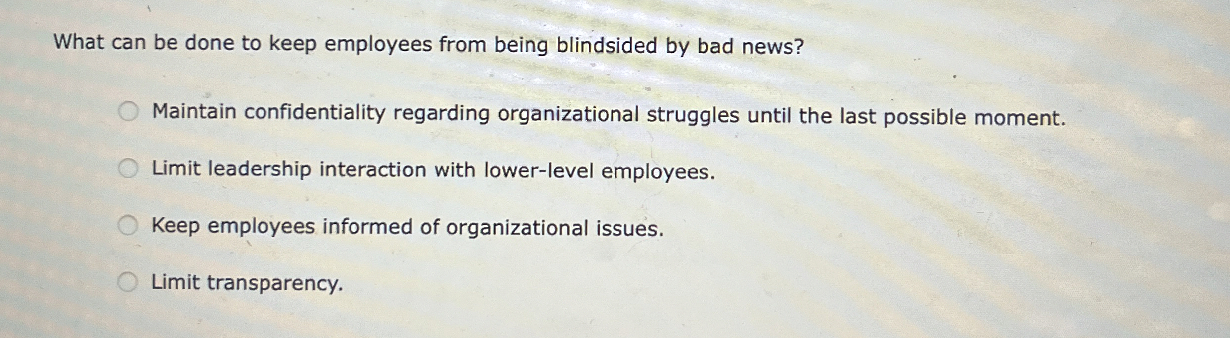 Solved What can be done to keep employees from being | Chegg.com