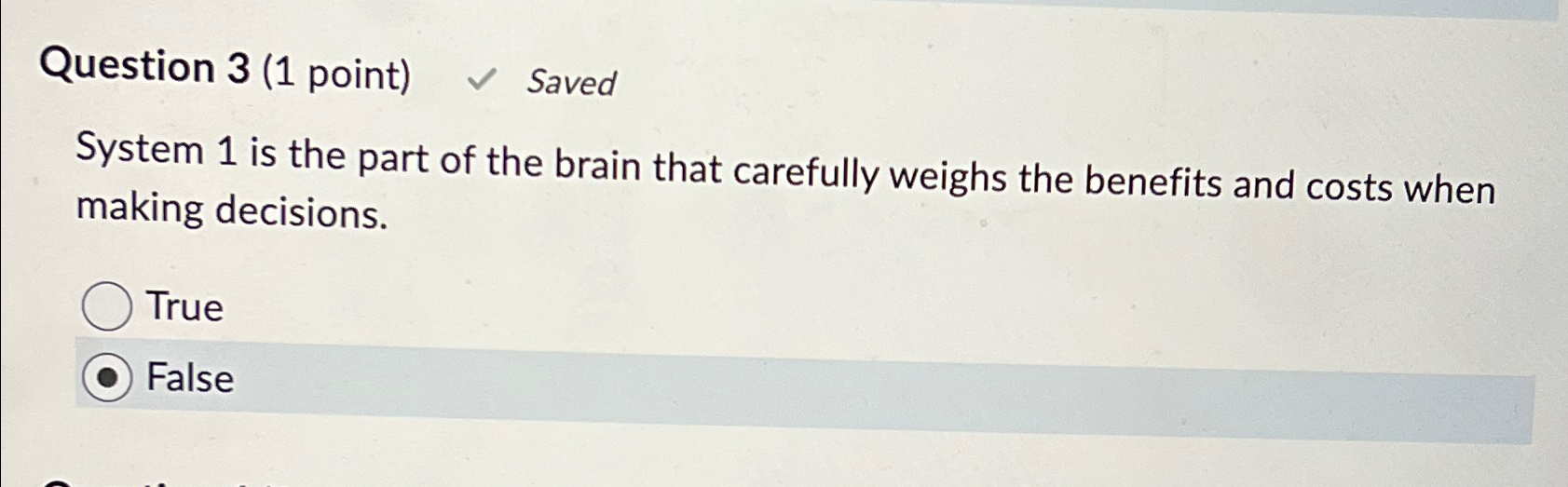 Solved Question 3 (1 ﻿point) ﻿SavedSystem 1 ﻿is the part of | Chegg.com