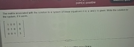 Solved point(s) ﻿possibleThe matrix asspciated wim the | Chegg.com