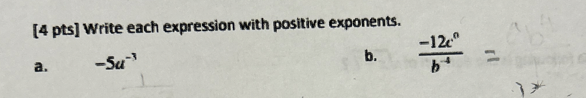 Solved [4 ﻿pts] ﻿Write each expression with positive | Chegg.com