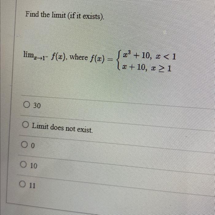 Solved Find the limit (if it exists). limx→1−f(x), where | Chegg.com