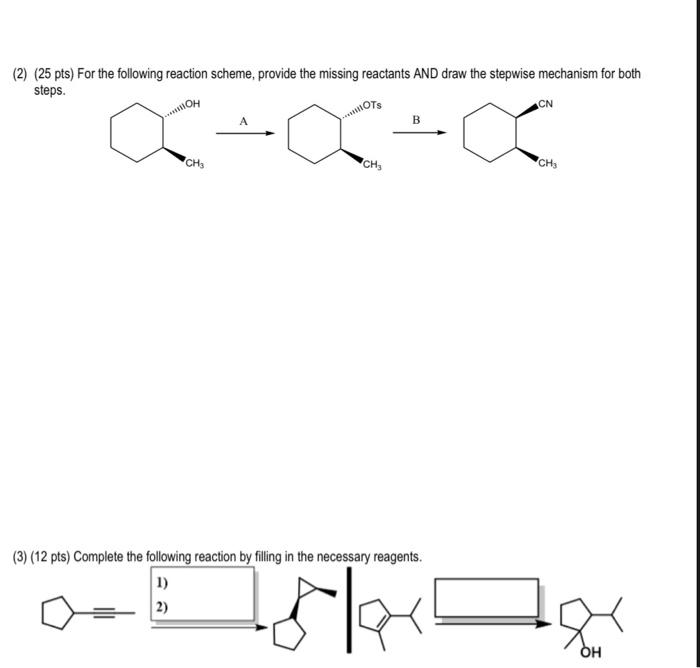 Solved (2) (25 pts) For the following reaction scheme, | Chegg.com