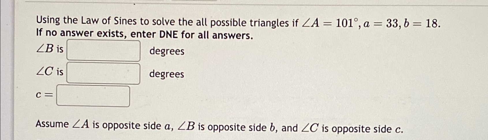 Solved Using the Law of Sines to solve the all possible | Chegg.com