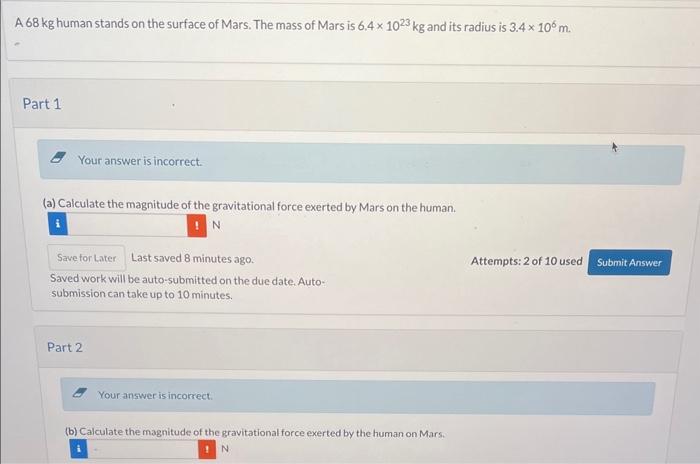 Solved A 68 kg human stands on the surface of Mars. The mass | Chegg.com