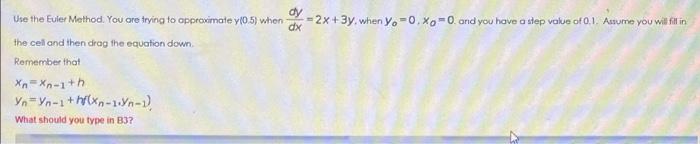 Solved dy Use the Euler Method. You are trying to | Chegg.com