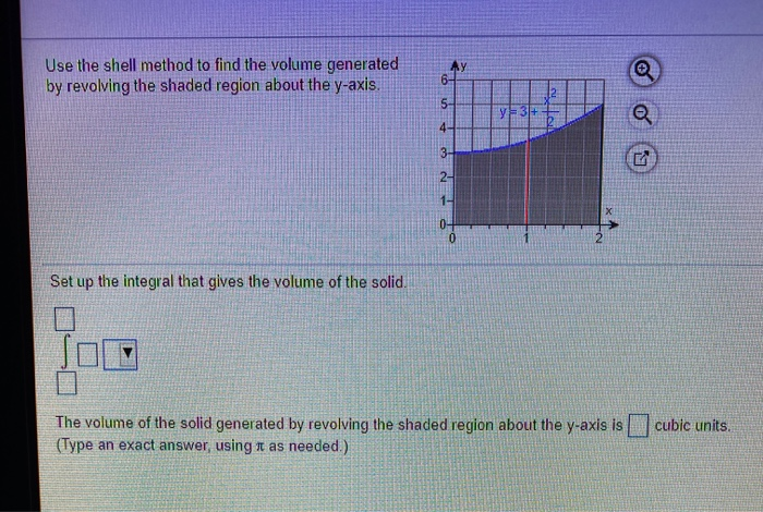 Solved A Use the shell method to find the volume generated | Chegg.com