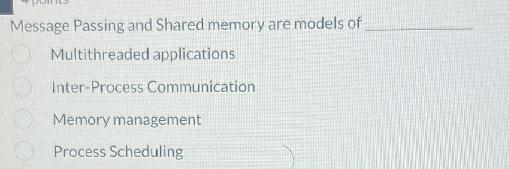 Solved Message Passing and Shared memory are models | Chegg.com