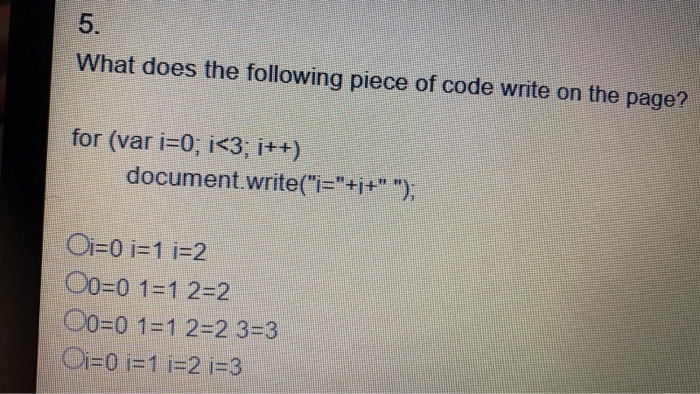Solved 5. What does the following piece of code write on the | Chegg.com