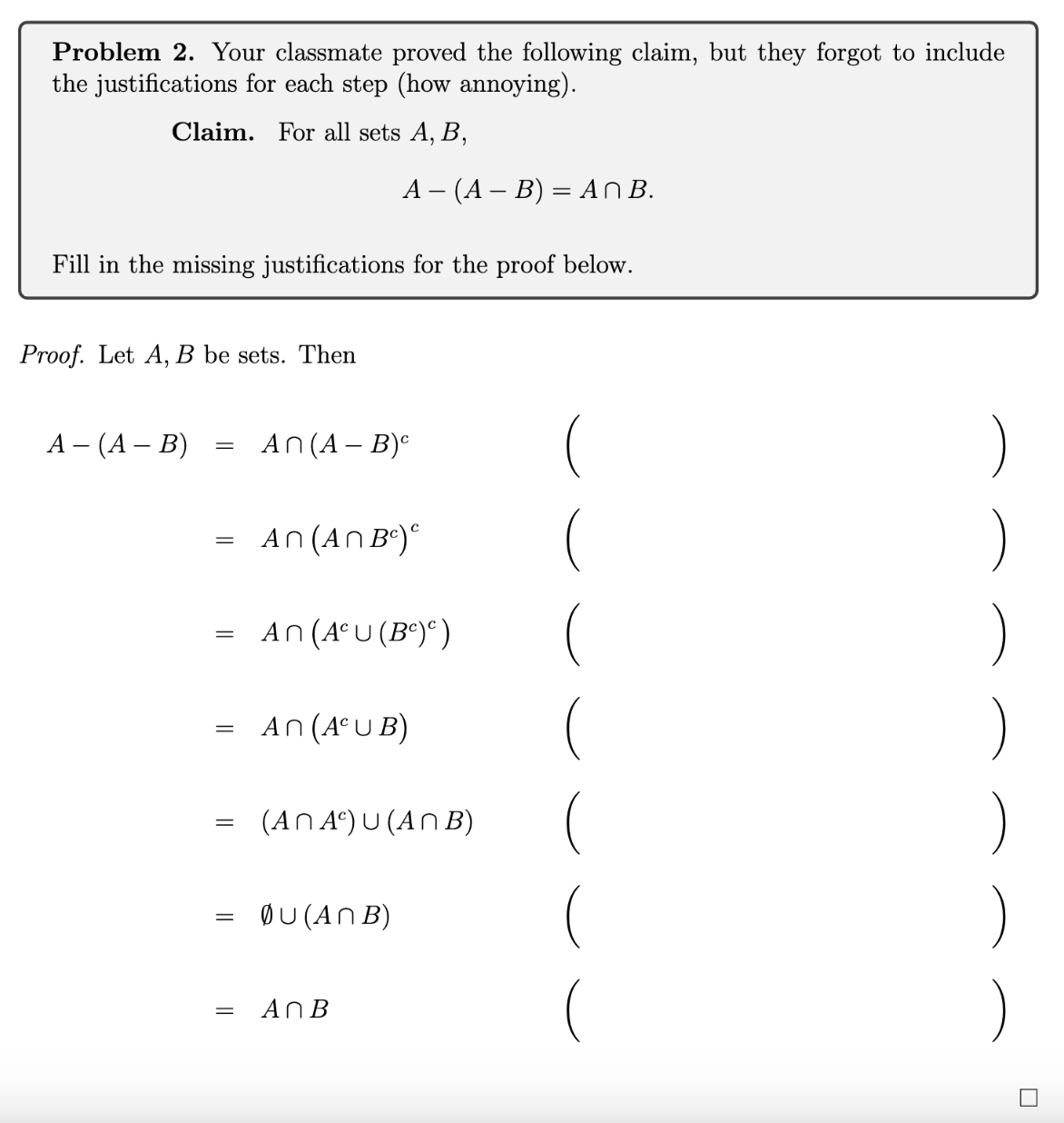 Solved Problem 2. ﻿Your classmate proved the following | Chegg.com