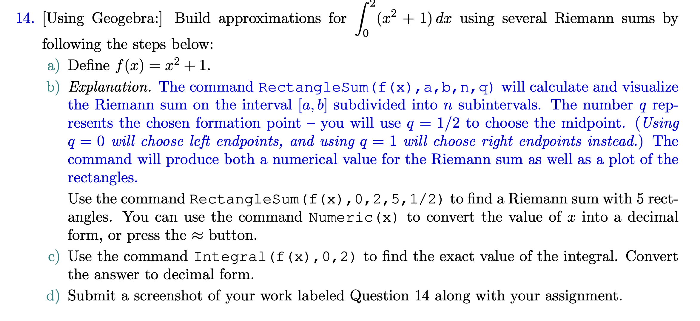 Solved [Using Geogebra:] ﻿Build approximations for | Chegg.com