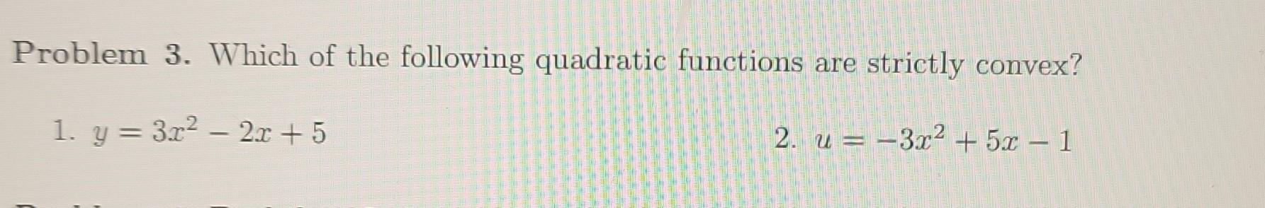 Problem 3. Which of the following quadratic functions | Chegg.com