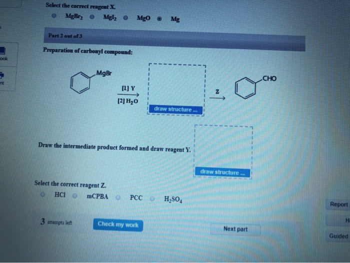 Solved Select the correct reagent X • MgBr • Mgle Mgo • Mg | Chegg.com