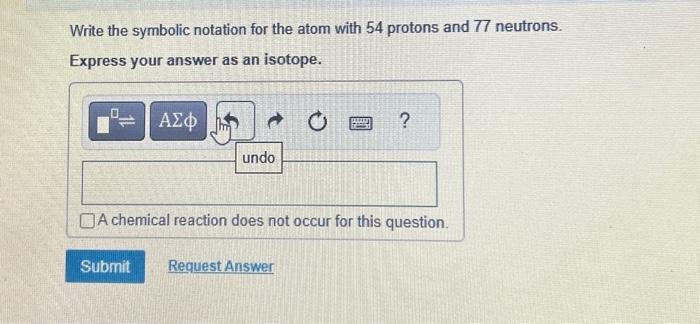 Solved Write the symbolic notation for the atom with 35 | Chegg.com