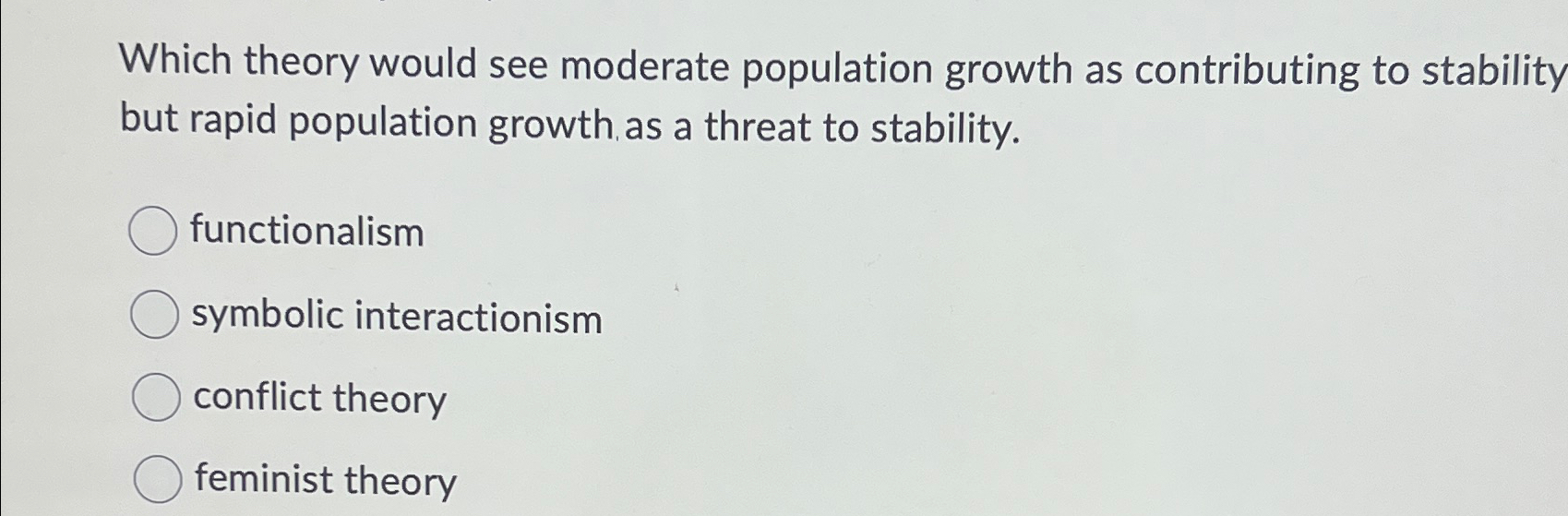 Solved Which theory would see moderate population growth as | Chegg.com