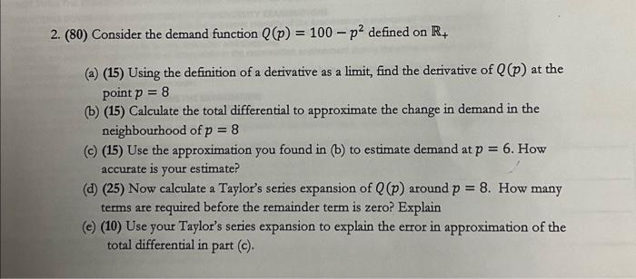 Solved Consider the demand function Q(p) = 100 - p² defined | Chegg.com