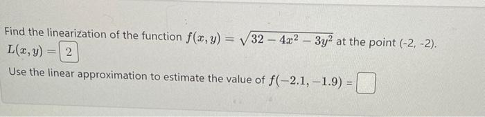 Solved Find the linearization of the function | Chegg.com