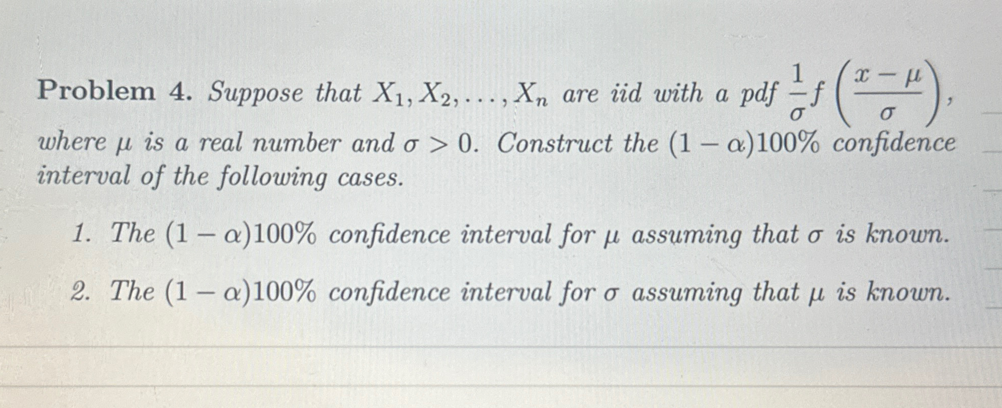 Solved Problem 4. ﻿Suppose that x1,x2,dots,xn ﻿are iid with | Chegg.com