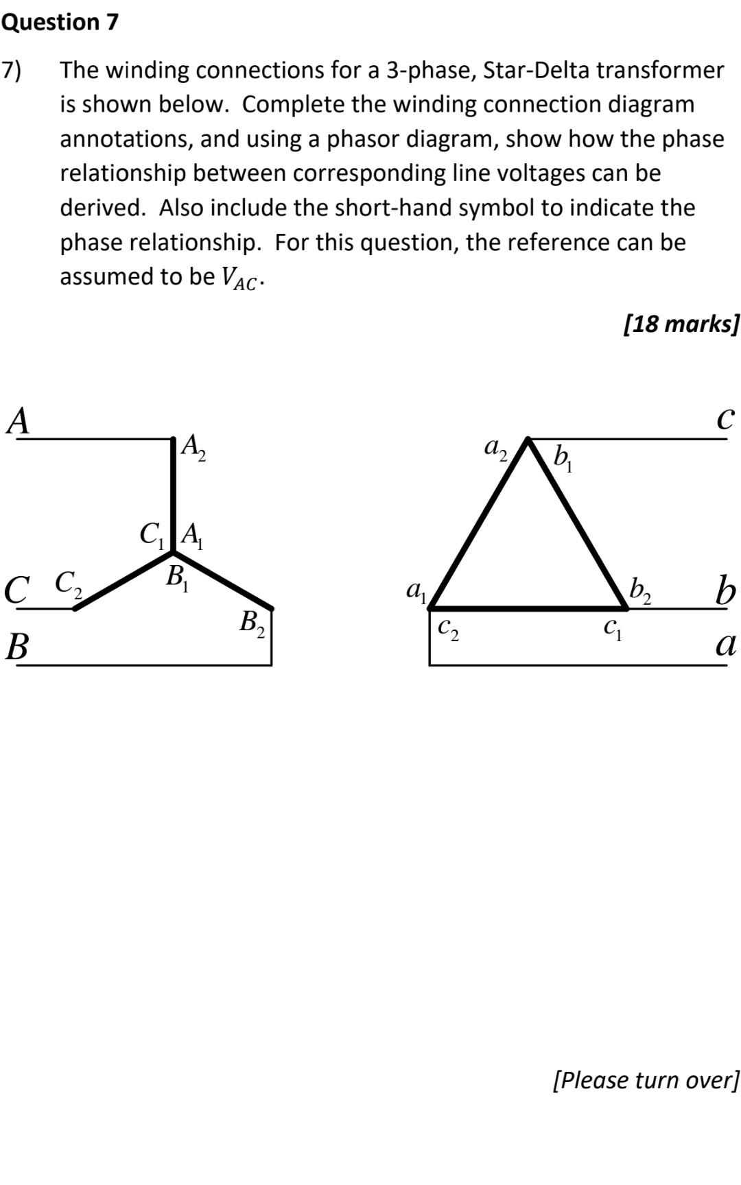 Solved Question 7 7) The winding connections for a 3-phase, | Chegg.com