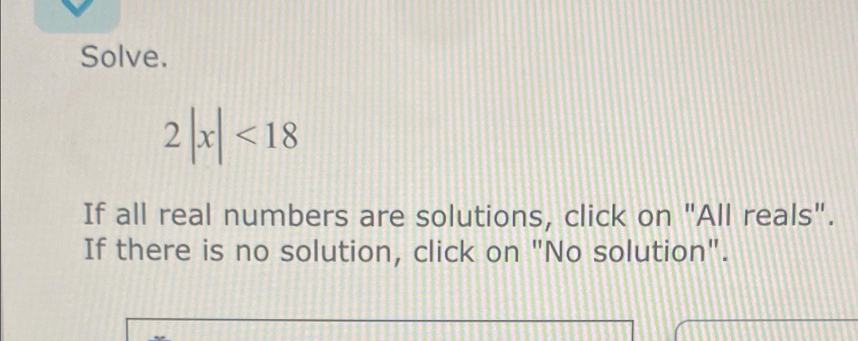 Solved Solve.2|x|