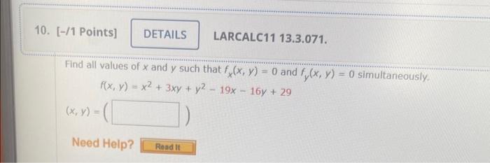 Solved Find all values of x and y such that fx(x,y)=0 and | Chegg.com
