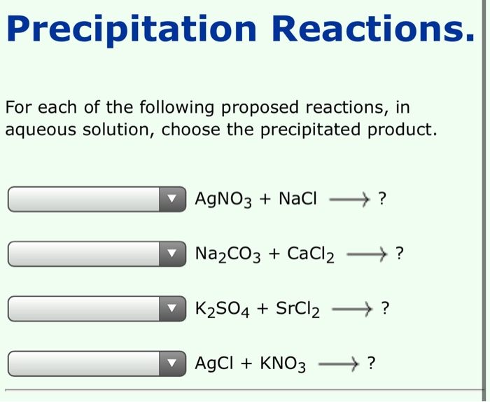 Solved Precipitation Reactions. For each of the following | Chegg.com