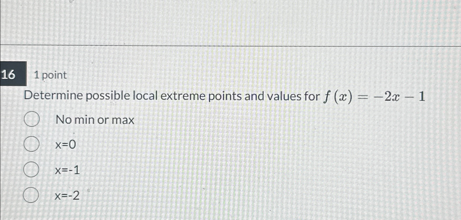 Solved 161 ﻿pointDetermine possible local extreme points and | Chegg.com