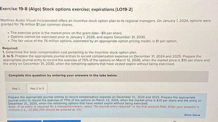 Solved Exercise 19-8 (Algo) Stock options exercise; | Chegg.com