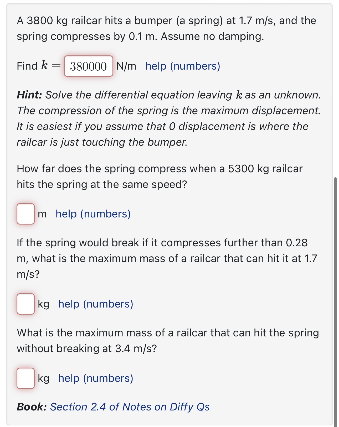 Solved A 3800kg ﻿railcar hits a bumper (a spring) ﻿at 1.7ms, | Chegg.com