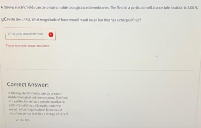 Solved * Strong electric fields can be present inside | Chegg.com