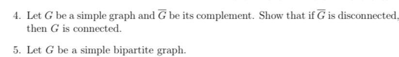 Solved Let G ﻿be a simple graph and ?bar (G) ﻿be its | Chegg.com