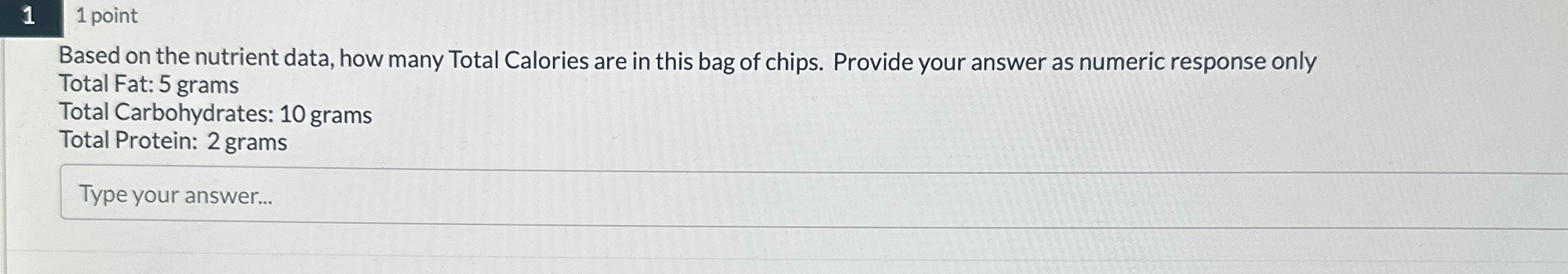 Solved 11 ﻿pointBased on the nutrient data, how many Total | Chegg.com