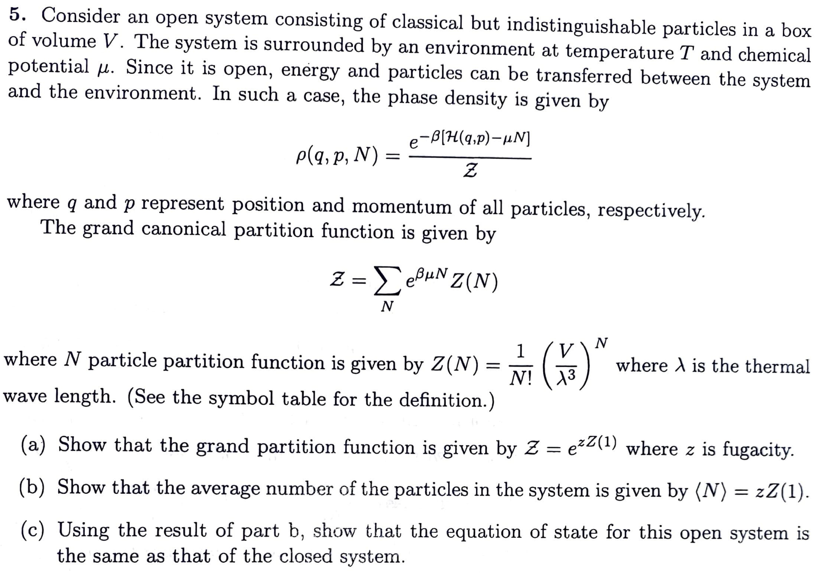Solved Consider an ﻿open system consisting of ﻿classical but | Chegg.com