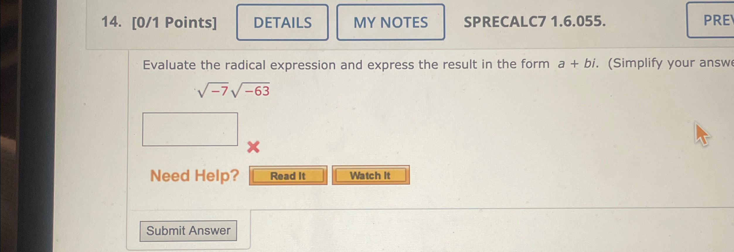 Solved [0/1 ﻿Points]SPRECALC7 1.6.055.Evaluate the radical | Chegg.com