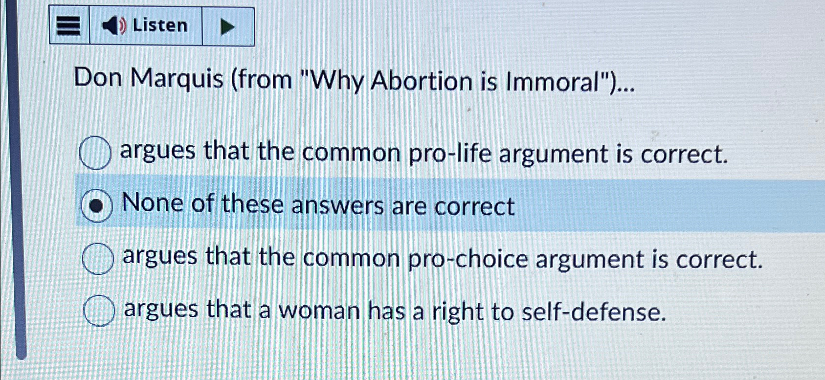 Solved Don Marquis (from "Why Abortion is Immoral")...argues | Chegg.com