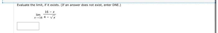 Solved limx→164−x16−x | Chegg.com