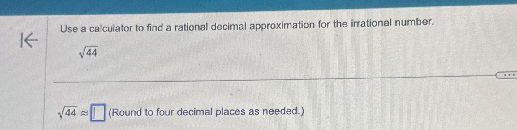 Solved Use a calculator to find a rational decimal | Chegg.com